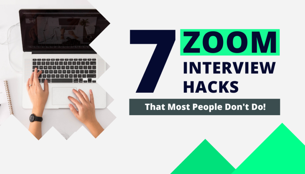 7 Zoom Interview Tips (most people don't do) to Crush your Next Interview