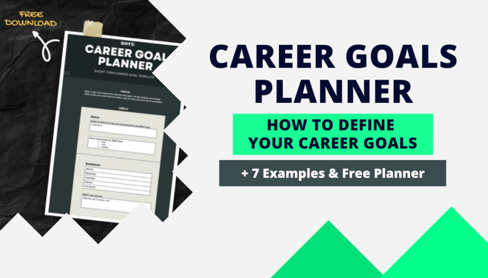 Ultimate Career Goals Planner: How to choose your career goals (+7 ...
